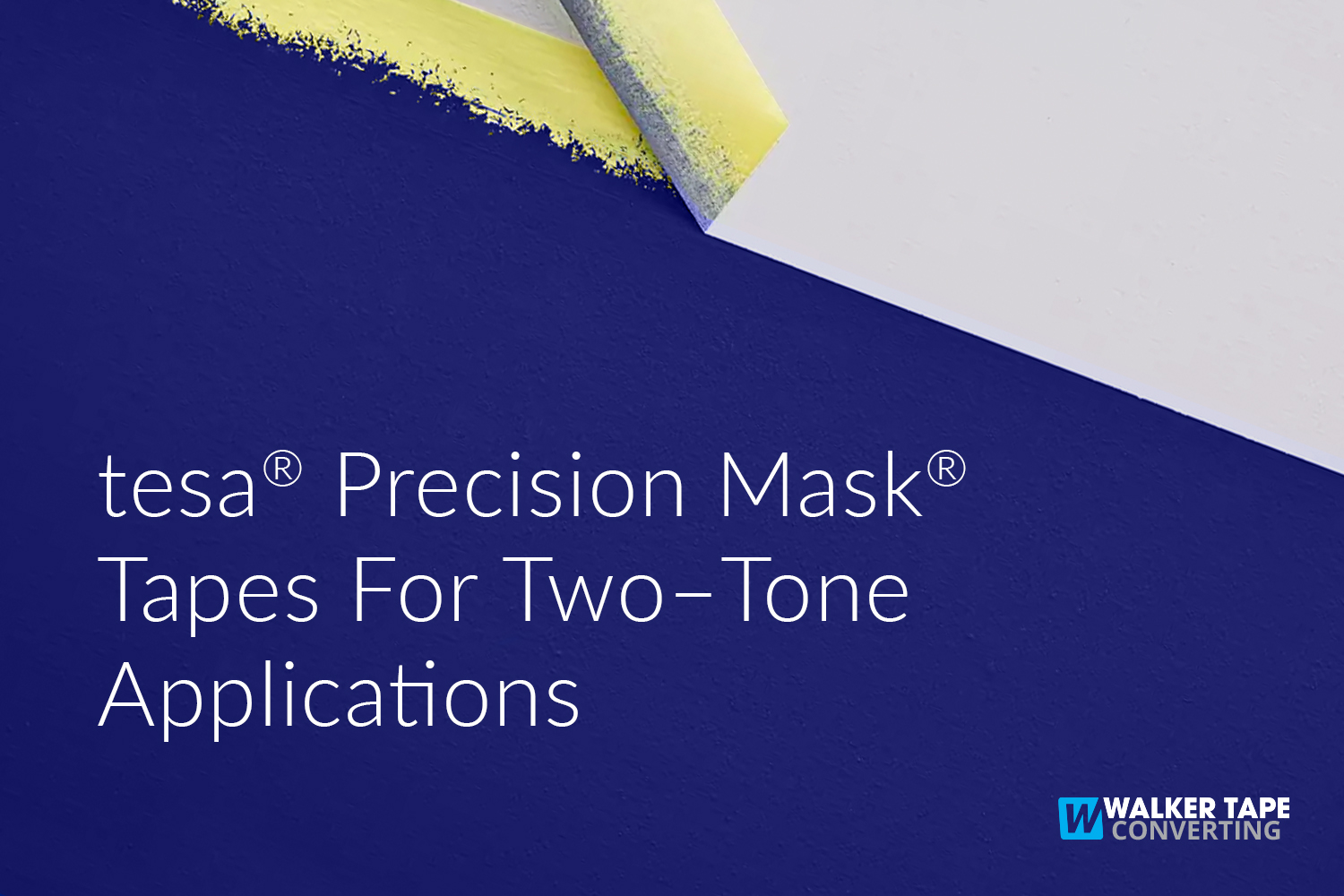 tesa® Precision Mask® Tapes for Two-Tone Applications - Walker Tape ...